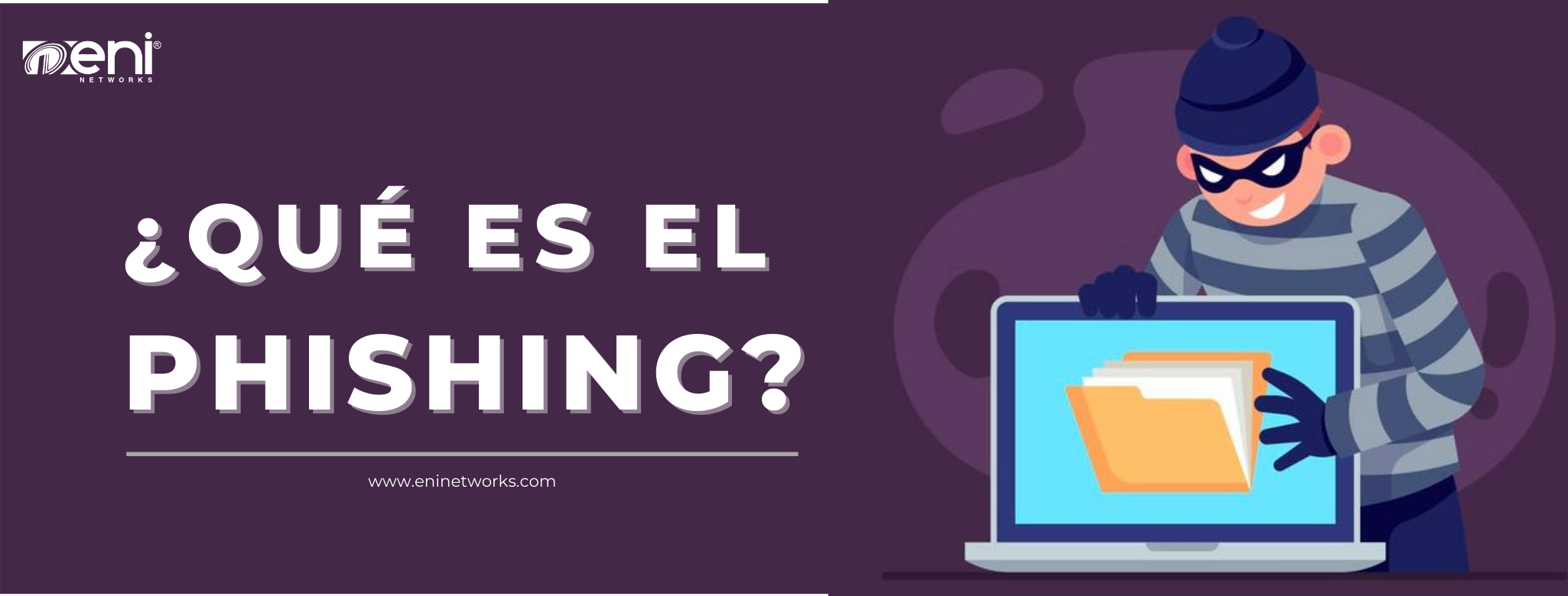 ¿Qué es el phishing? – ENI Networks